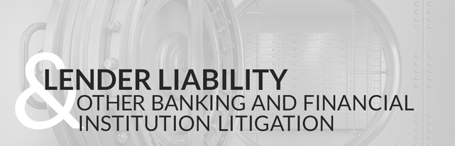 Lender Liability & Other Banking Financial Institution Litigation ...